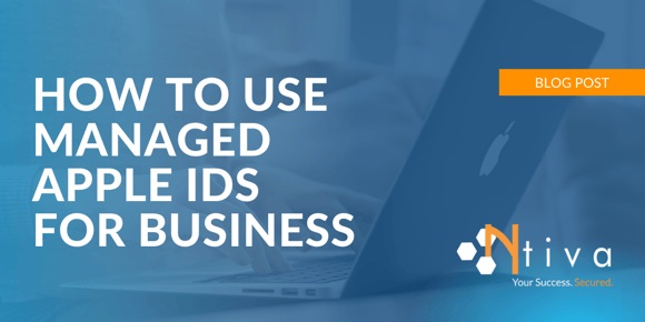 Three Best Practices for Managed Apple IDs for Your Business