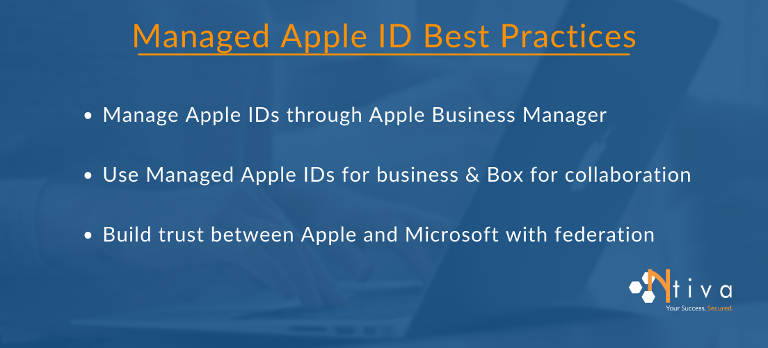 Three Best Practices for Managed Apple IDs for Your Business
