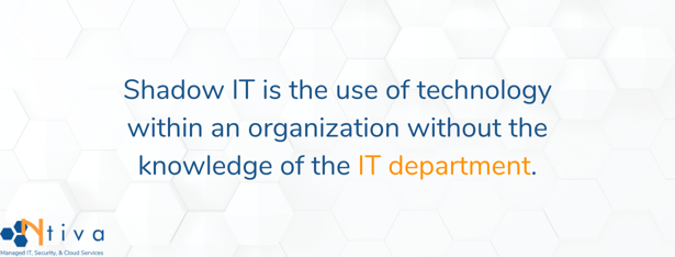 What is Shadow IT and What are the Business Risks?
